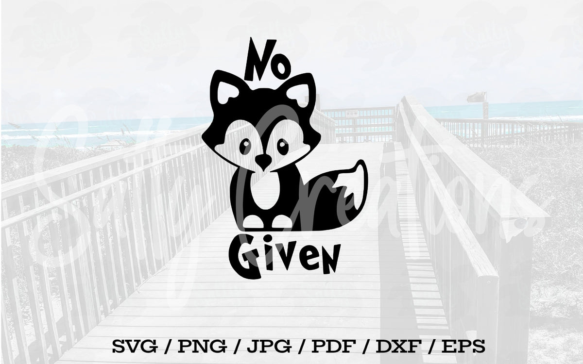 No Fox Given - Digital Download – Salty Creations LLC