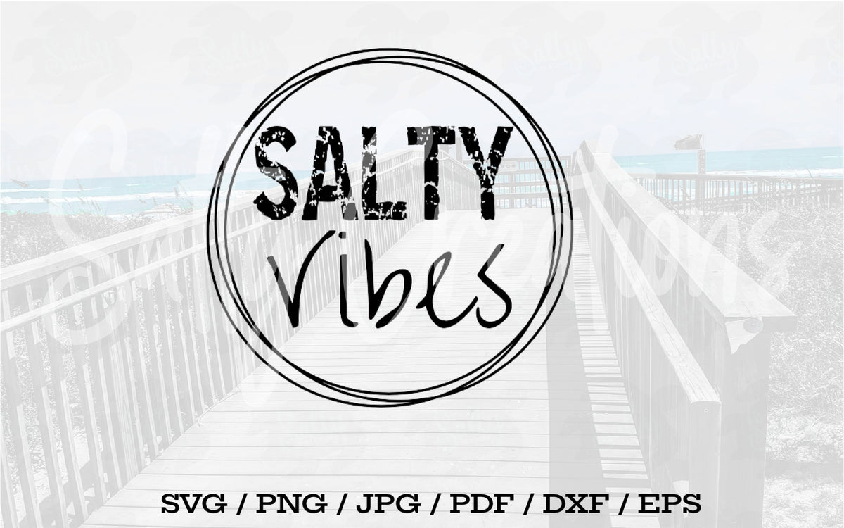 Salty Vibes - Digital Download – Salty Creations LLC