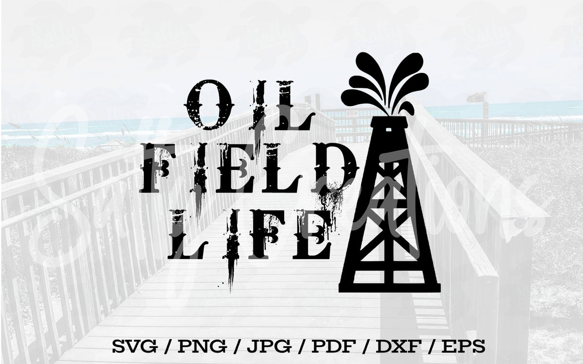 Oil Field Life - Digital Download – Salty Creations LLC