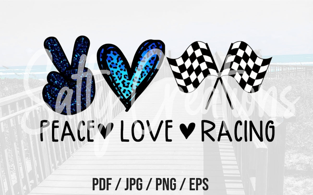 Peace Love Racing - Digital Download – Salty Creations LLC