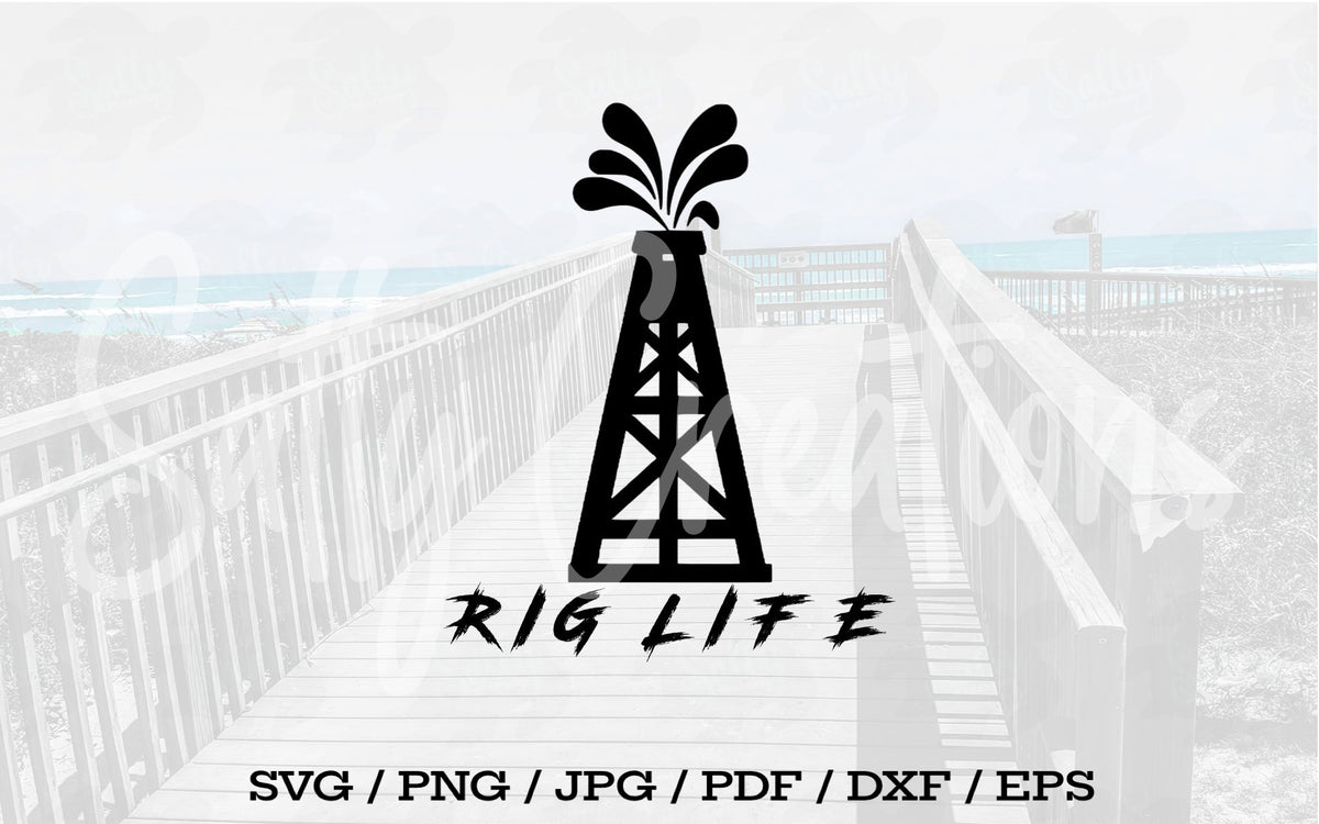 Rig Life - Digital Download – Salty Creations LLC