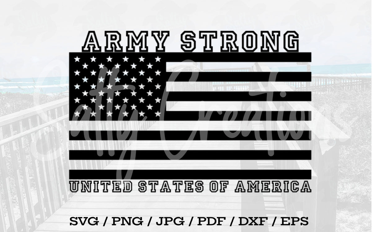 Army Strong - Digital Download – Salty Creations LLC